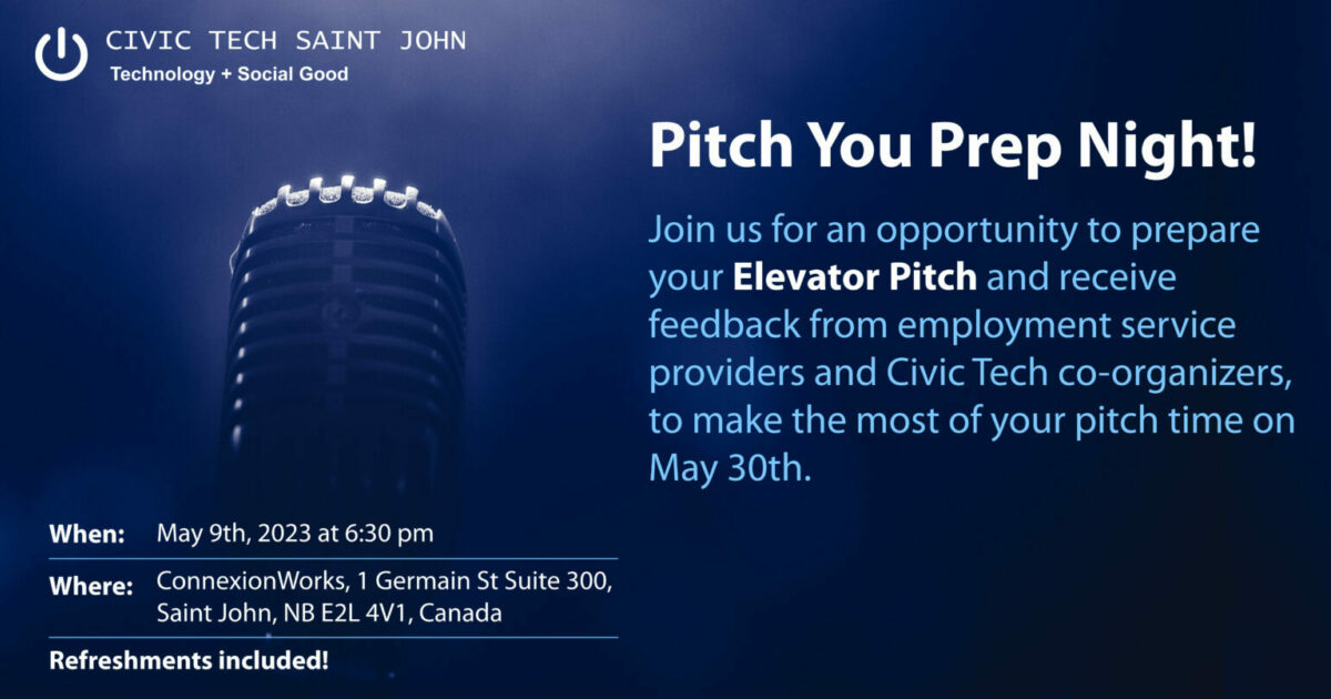 Civic Tech St. John: Pitch You Prep Night | Code for Canada