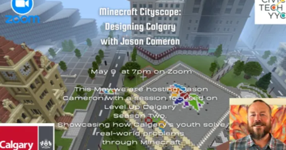 CivicTechYYC: Minecraft Cityscape - Designing… | Code for Canada